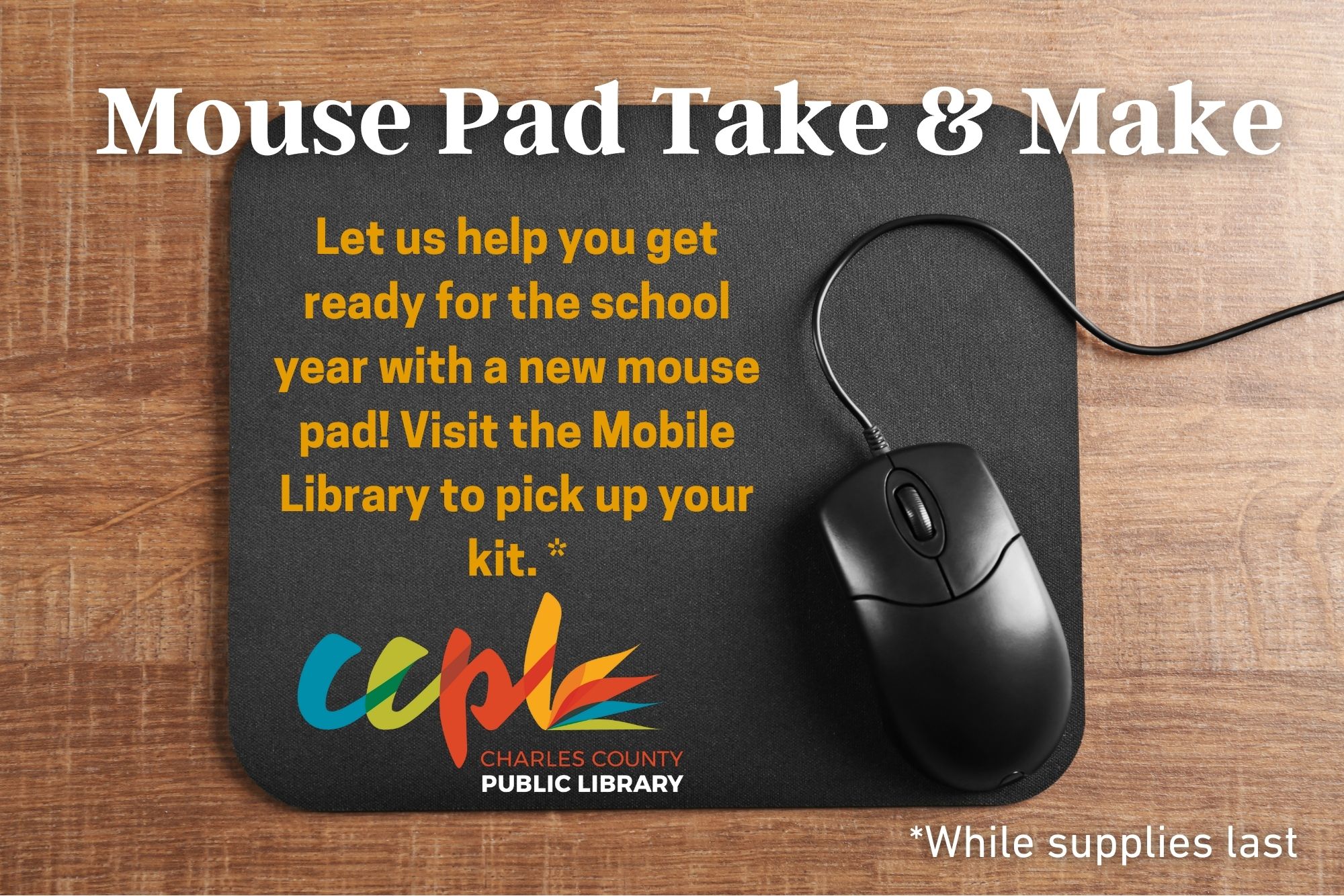 Mobile Library: Mouse Pad Take and Make Kit - Charles County Public Library